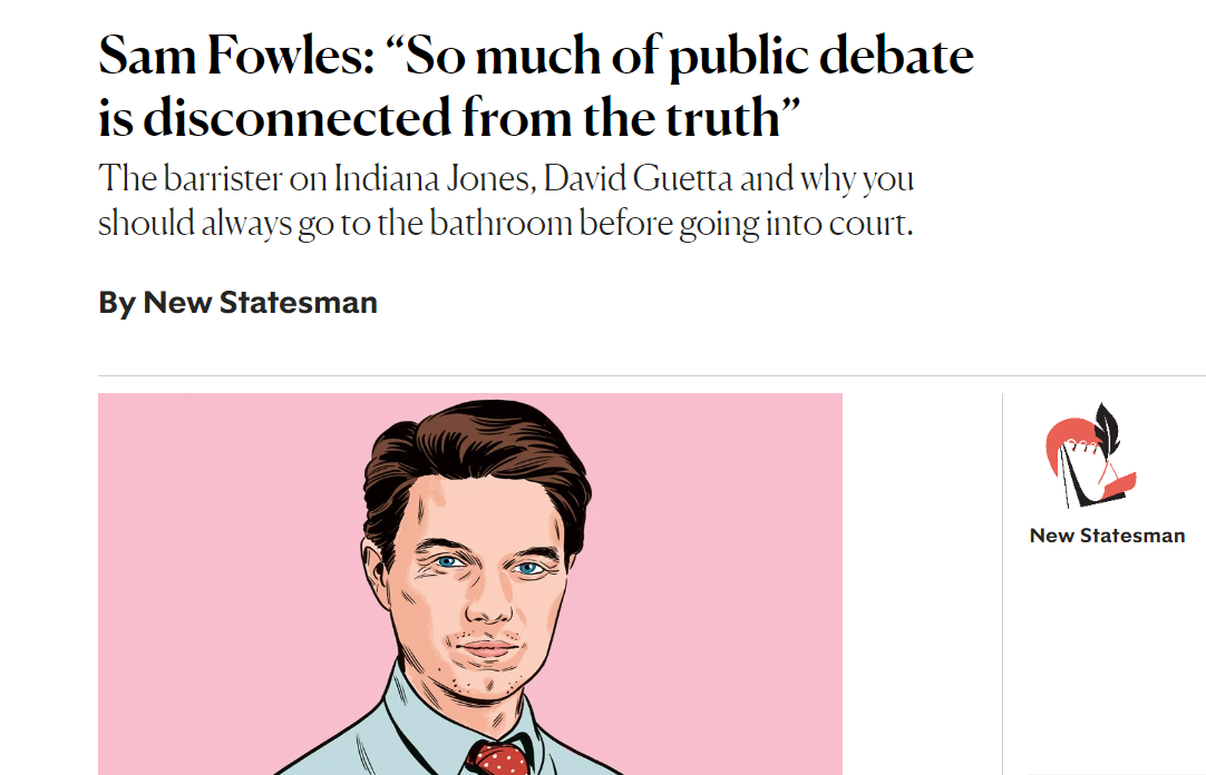 Sam Fowles Q&A in the New Statesman | Cornerstone Barristers