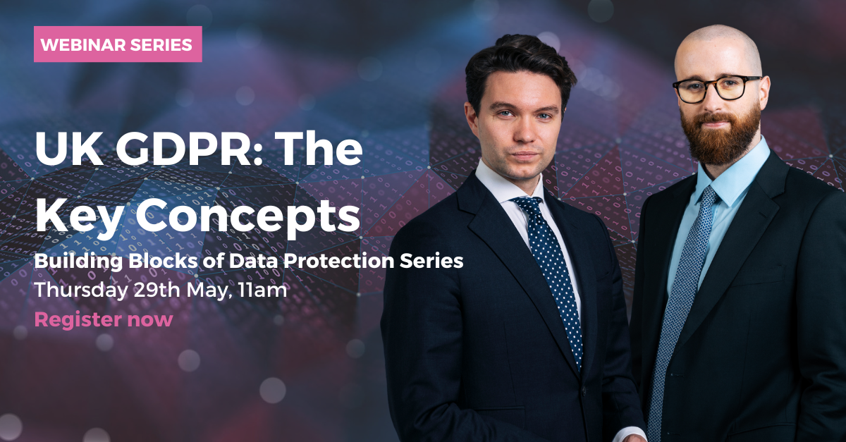 UK GDPR: The Key Concepts (Personal data, processing, processor ...